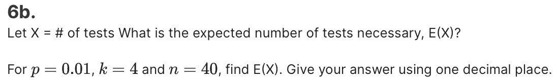 Solved A blood test is being performed for n=N⋅ kindividuals | Chegg.com