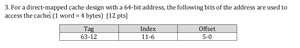 Solved 3. For a direct-mapped cache design with a 64-bit | Chegg.com