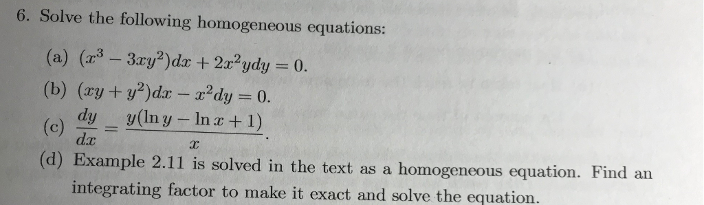 Solved 6. Solve the following homogeneous equations: (a) (3 | Chegg.com