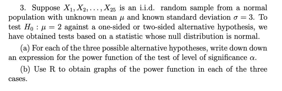 Solved 3. Suppose X1,X2,…,X25 is an i.i.d. random sample | Chegg.com