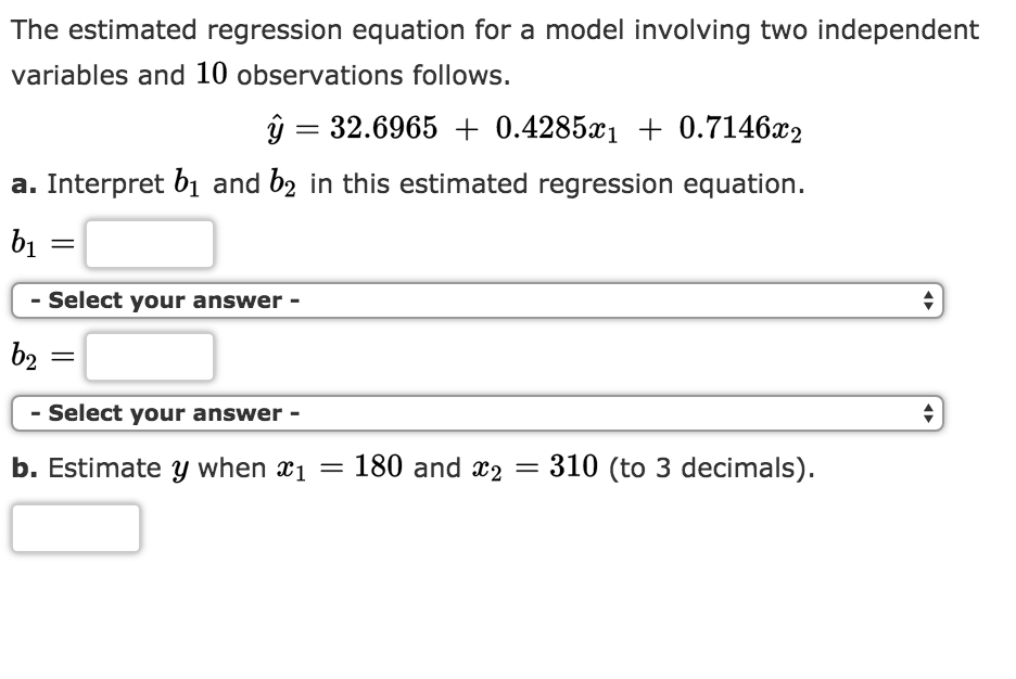Solved The Estimated Regression Equation For A Model Chegg