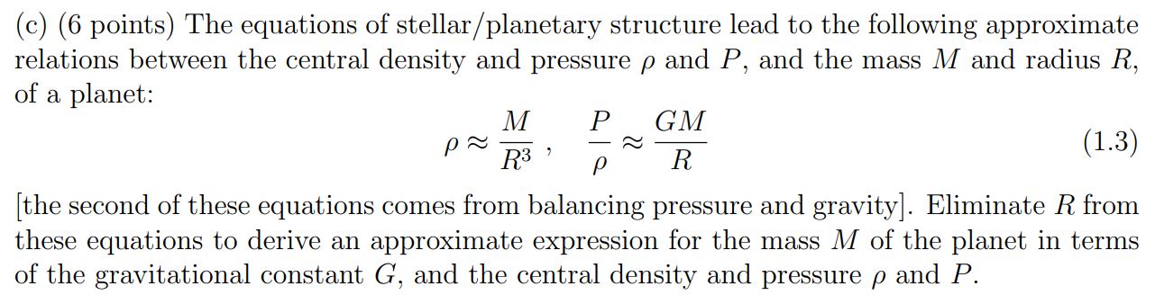 Solved (c) (6 points) The equations of stellar/planetary | Chegg.com