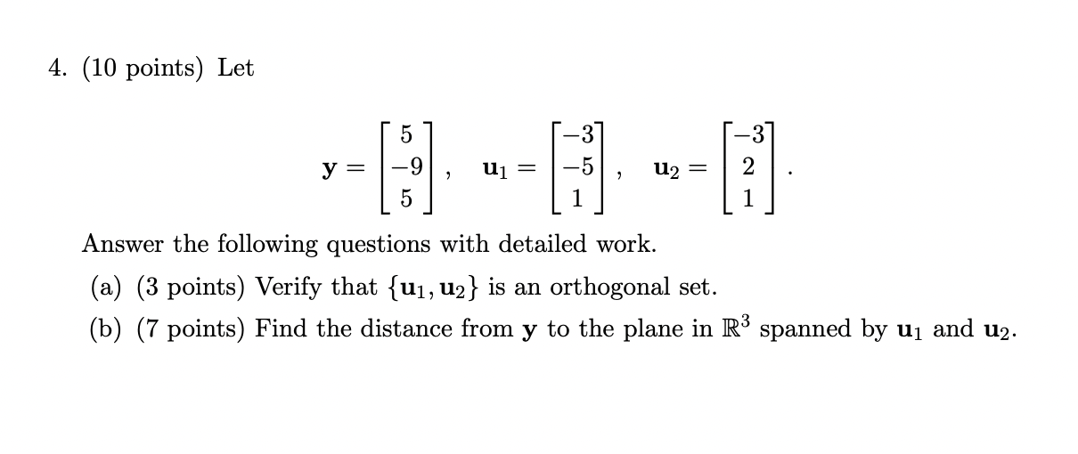 Solved 4. (10 points) Let | Chegg.com