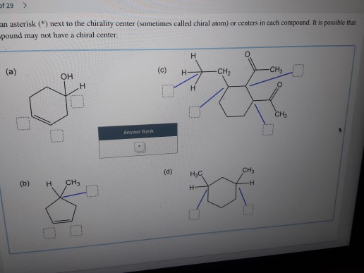Solved f29 > an asterisk (*) next to the chirality center | Chegg.com