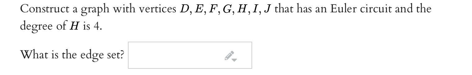 Solved Construct A Graph With Vertices D E F G H I