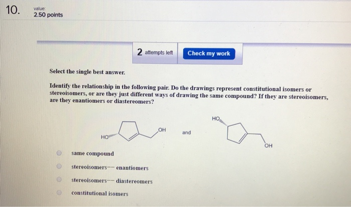 Solved 10. 2.50 points 2 attempts left Check my work Select | Chegg.com