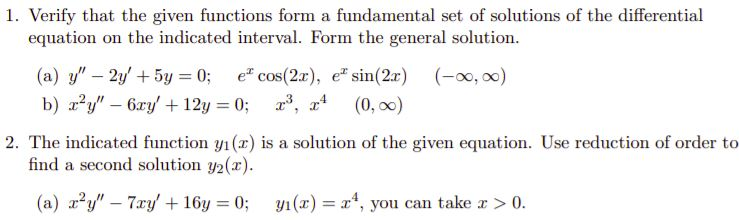 Solved 1. Verify that the given functions form a fundamental | Chegg.com