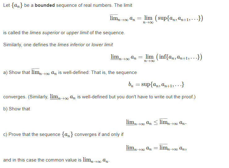 Solved Let {an} be a bounded sequence of real numbers. The | Chegg.com