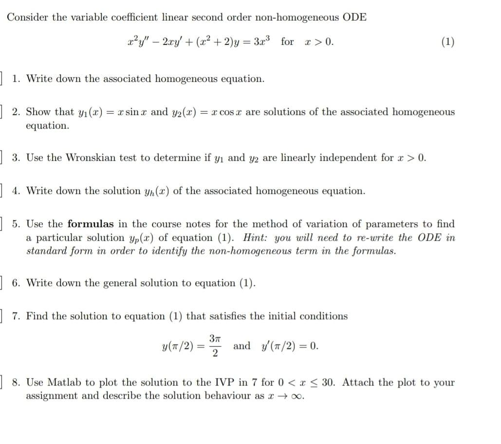 Consider the variable coefficient linear second order | Chegg.com