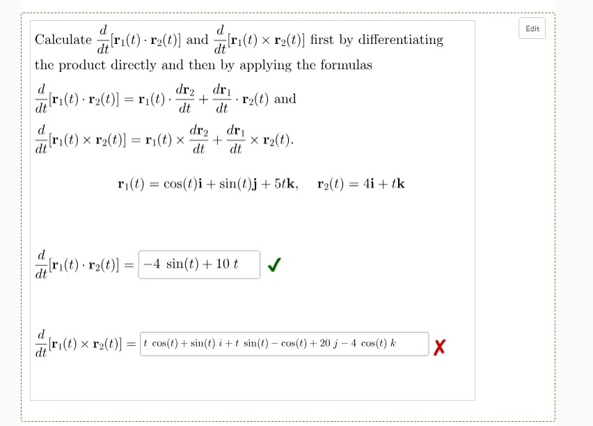 Solved Calculate dtd[r1(t)⋅r2(t)] and dtd[r1(t)×r2(t)] first | Chegg.com