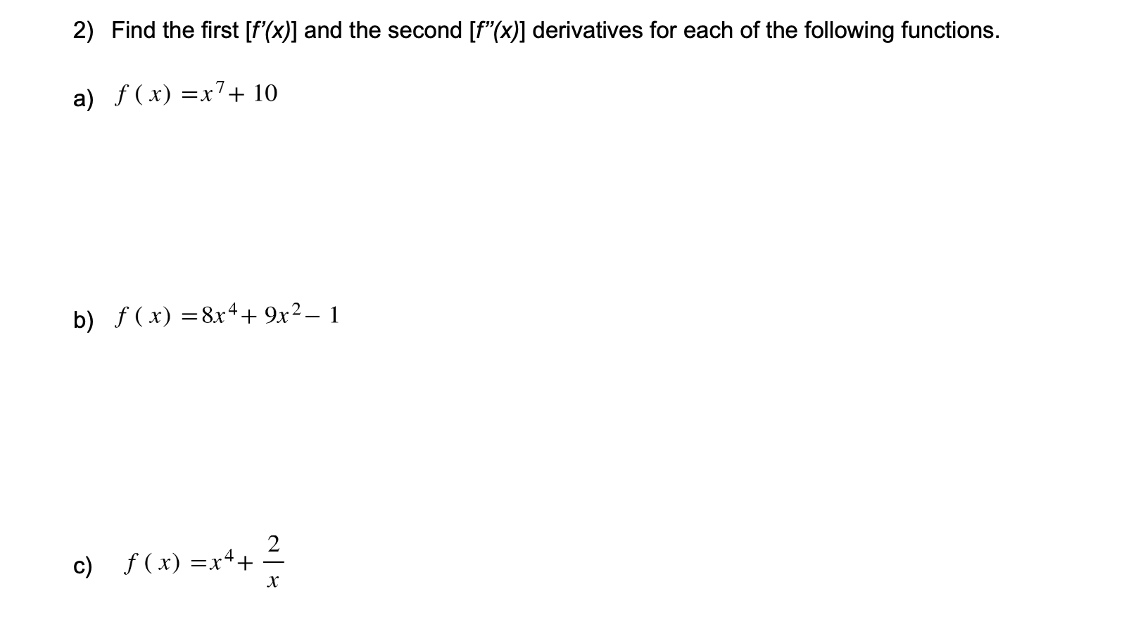 Solved 2) Find the first [f′(x)] and the second [f′′(x)] | Chegg.com