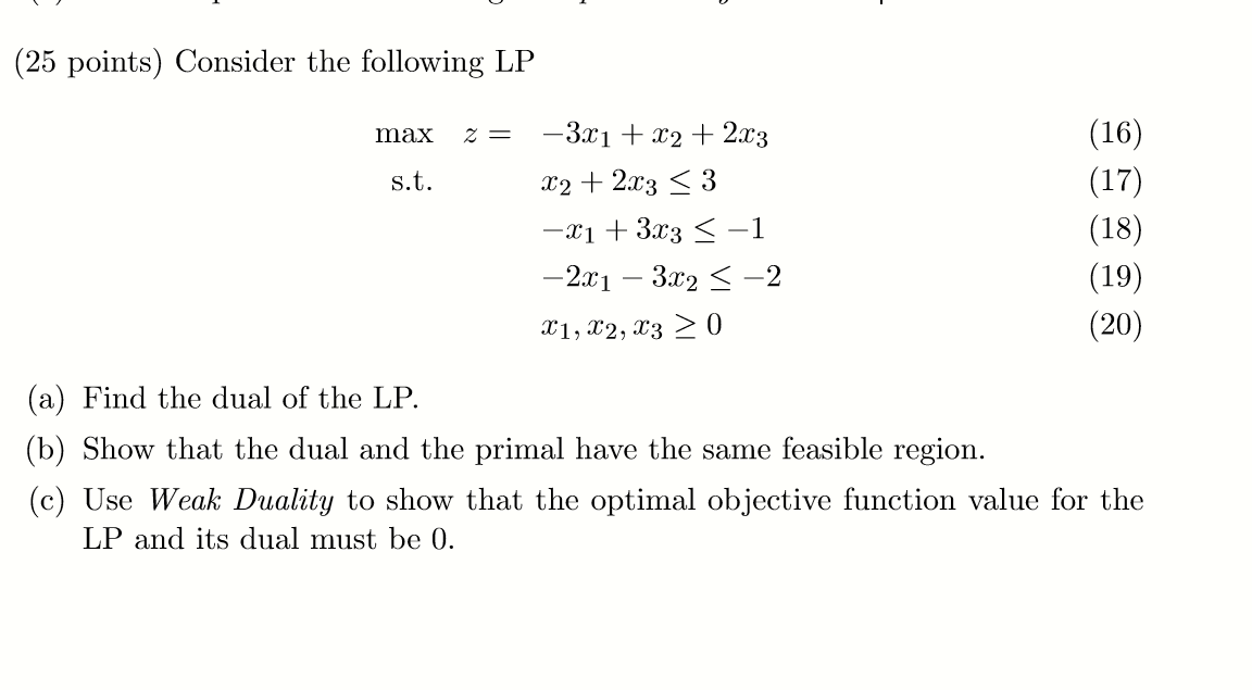 (25 points) Consider the following LP maxz= s.t. | Chegg.com