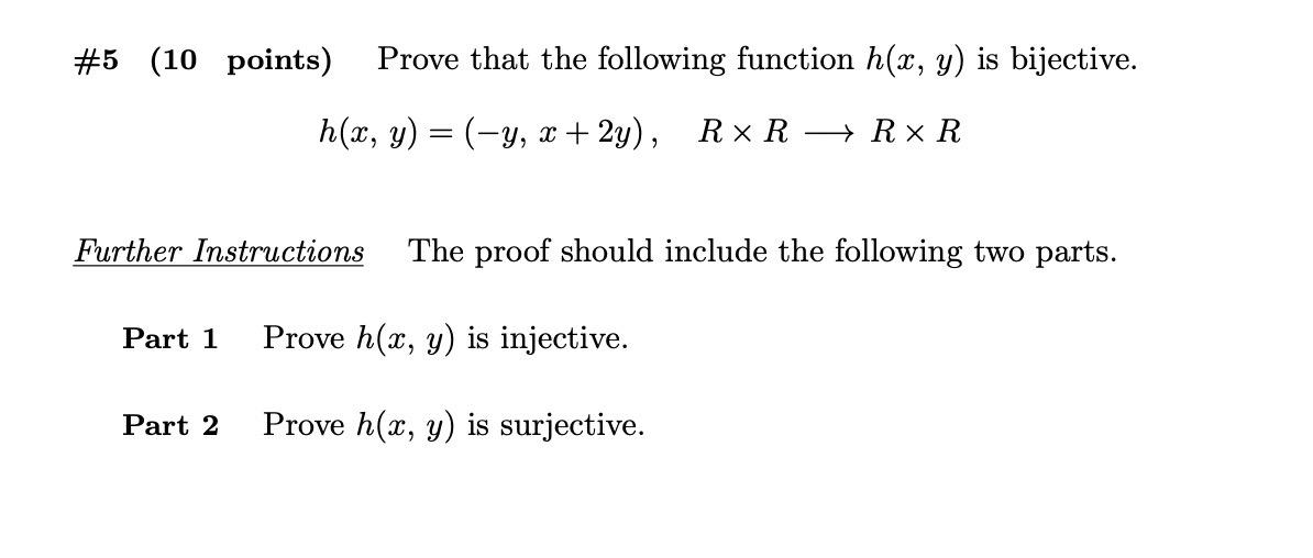 Solved #5 (10 points) Prove that the following function h(x, | Chegg.com