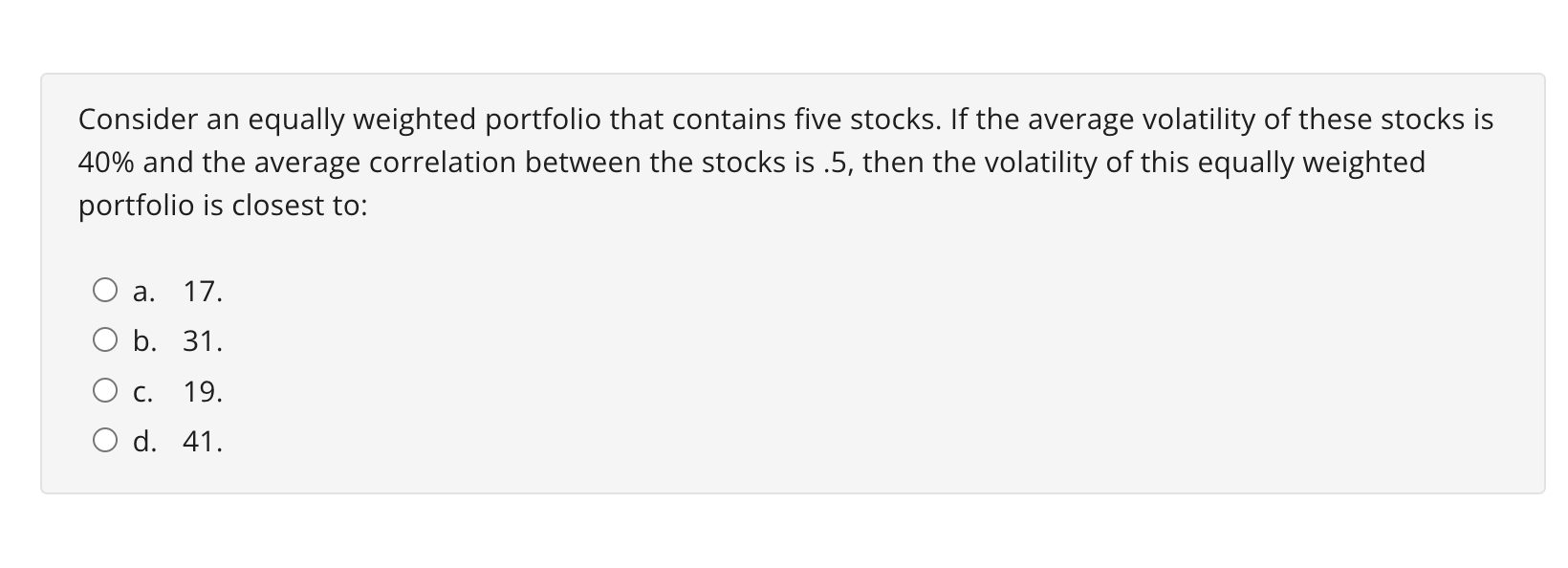 Solved Consider an equally weighted portfolio that contains | Chegg.com
