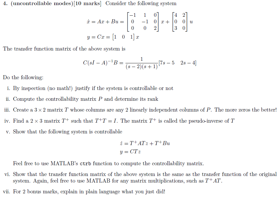 Solved 4. (uncontrollable modes)[10 marks] Consider the | Chegg.com