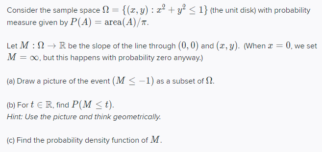 Consider the sample space Ω={(x,y):x2+y2≤1} (the unit | Chegg.com