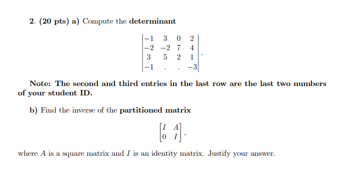 Solved 2. (20 pts) a) Compute the determinant | Chegg.com