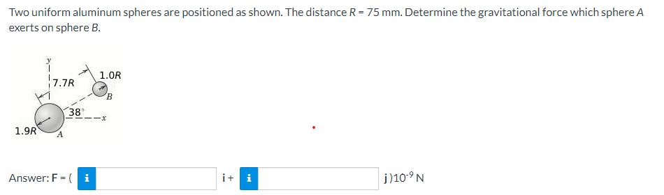 Solved Two uniform aluminum spheres are positioned as shown. | Chegg.com