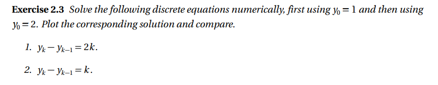 Solved Exercise 2.3 Solve the following discrete equations | Chegg.com