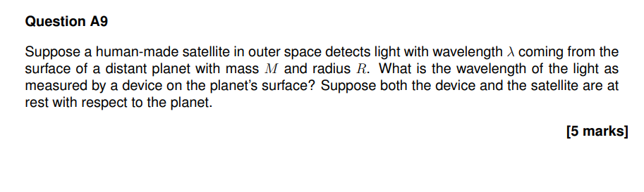 Solved Suppose a human-made satellite in outer space detects | Chegg.com