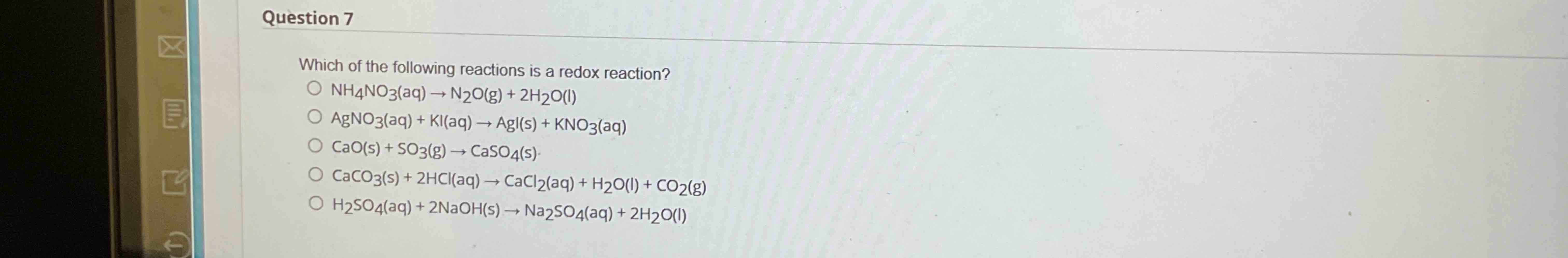Solved Question 7Which of ﻿the following reactions is ﻿a | Chegg.com