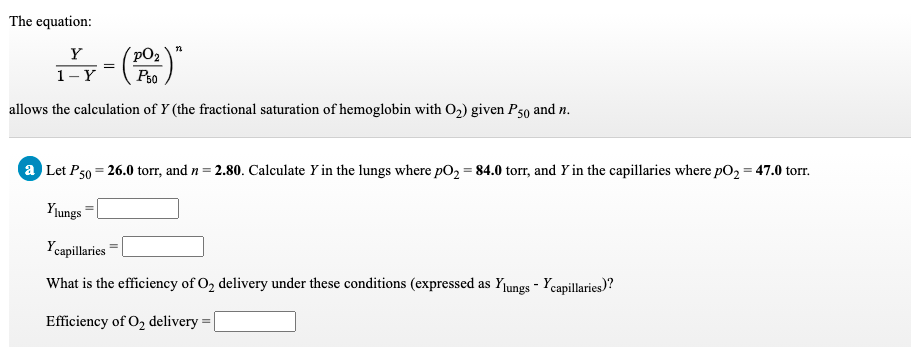 Solved The equation: 11 pO2 Y 1-Y = P50 allows the | Chegg.com