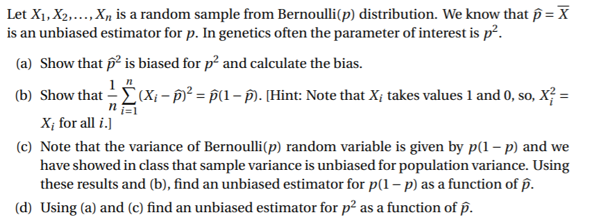 Solved Let Xi, X2, , xn İs a random sample from Bernoulli(p) | Chegg.com