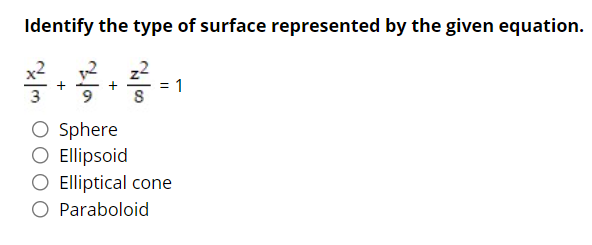 Solved Identify the type of surface represented by the given | Chegg.com