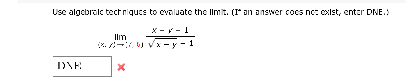 Solved Use algebraic techniques to evaluate the limit. (If | Chegg.com