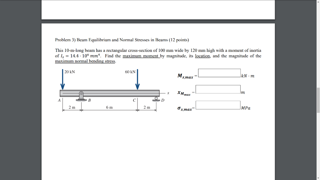 Solved Problem 3) Beam Equilibrium and Normal Stresses in | Chegg.com