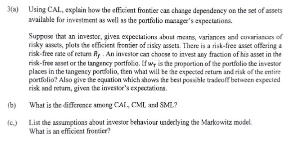 Solved 3(a) ﻿Using CAL, explain how the efficient frontier | Chegg.com