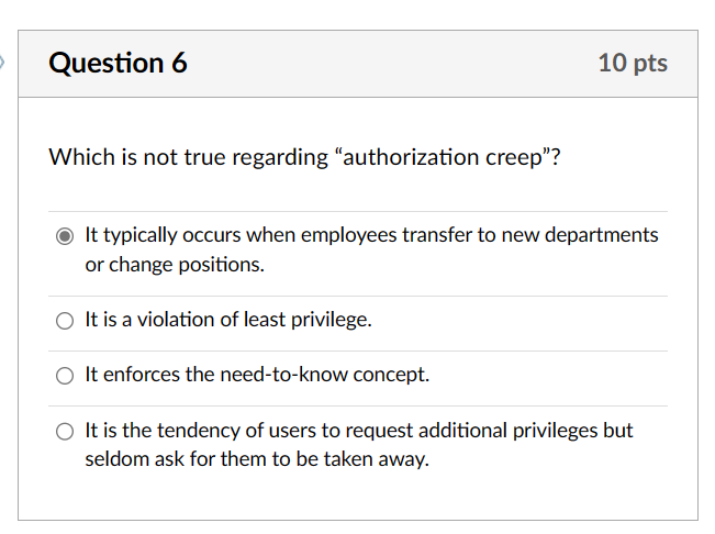 Solved Which is not true regarding "authorization creep"? It | Chegg.com