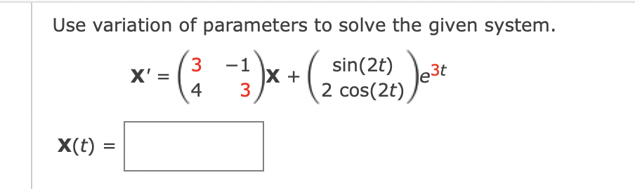 Solved Use variation of parameters to solve the given | Chegg.com