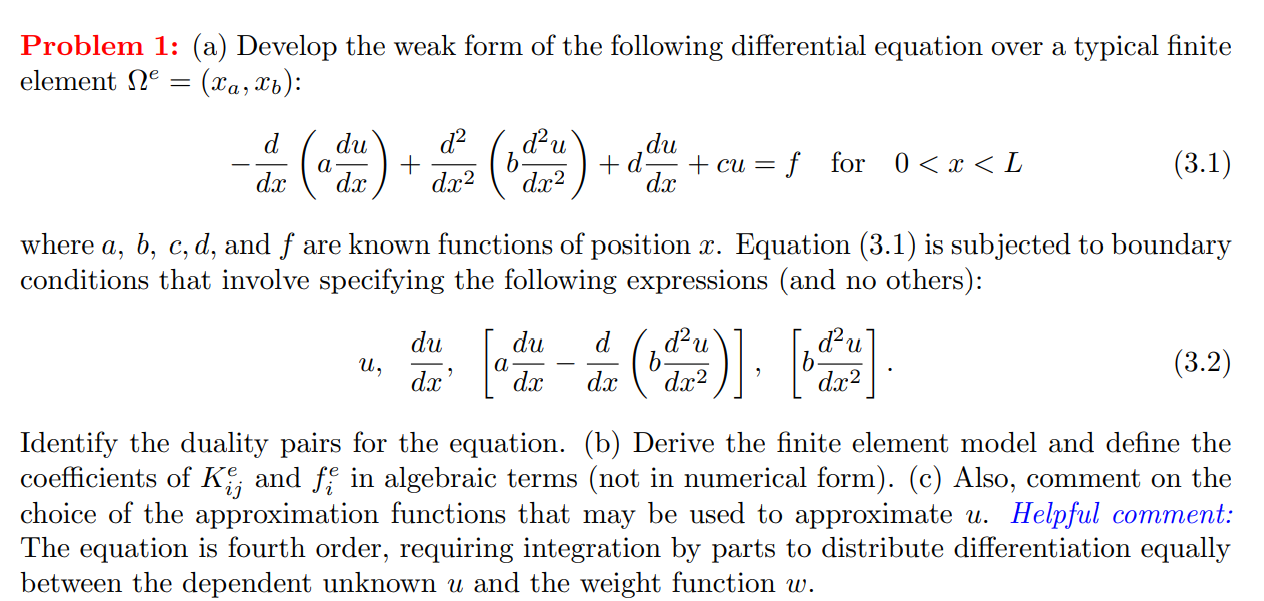 Solved Problem 1 A Develop The Weak Form Of The Following