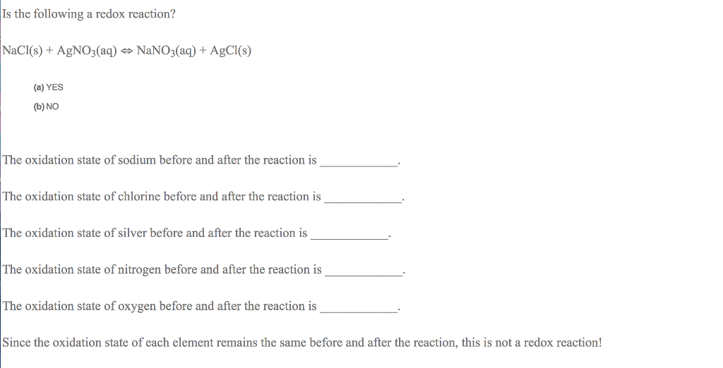 Solved Is the following a redox reaction? NaCl(s) + | Chegg.com