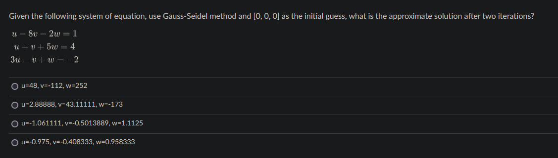 Solved Given the following system of equation, use | Chegg.com