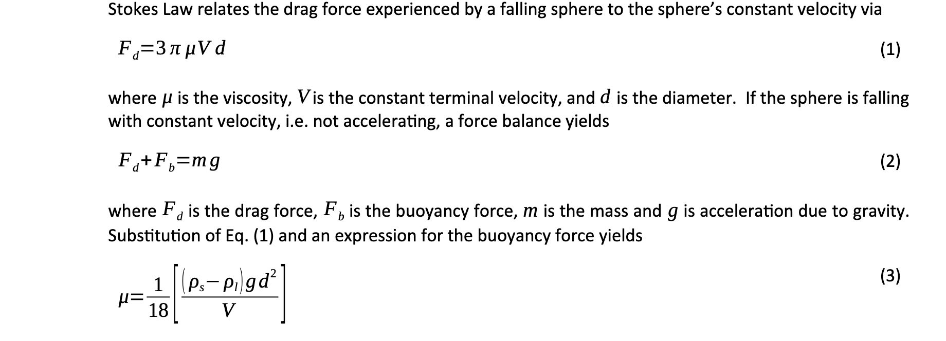Solved Stokes Law relates the drag force experienced by a | Chegg.com