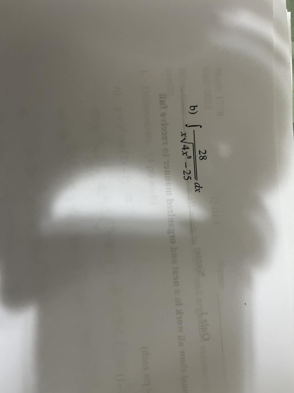 Solved b) ∫x4x8−2528dx | Chegg.com