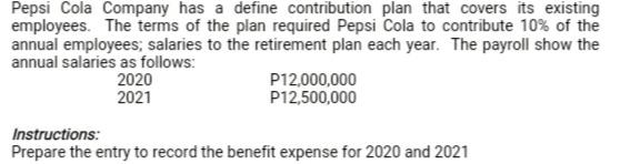 Solved Pepsi Cola Company has a define contribution plan | Chegg.com