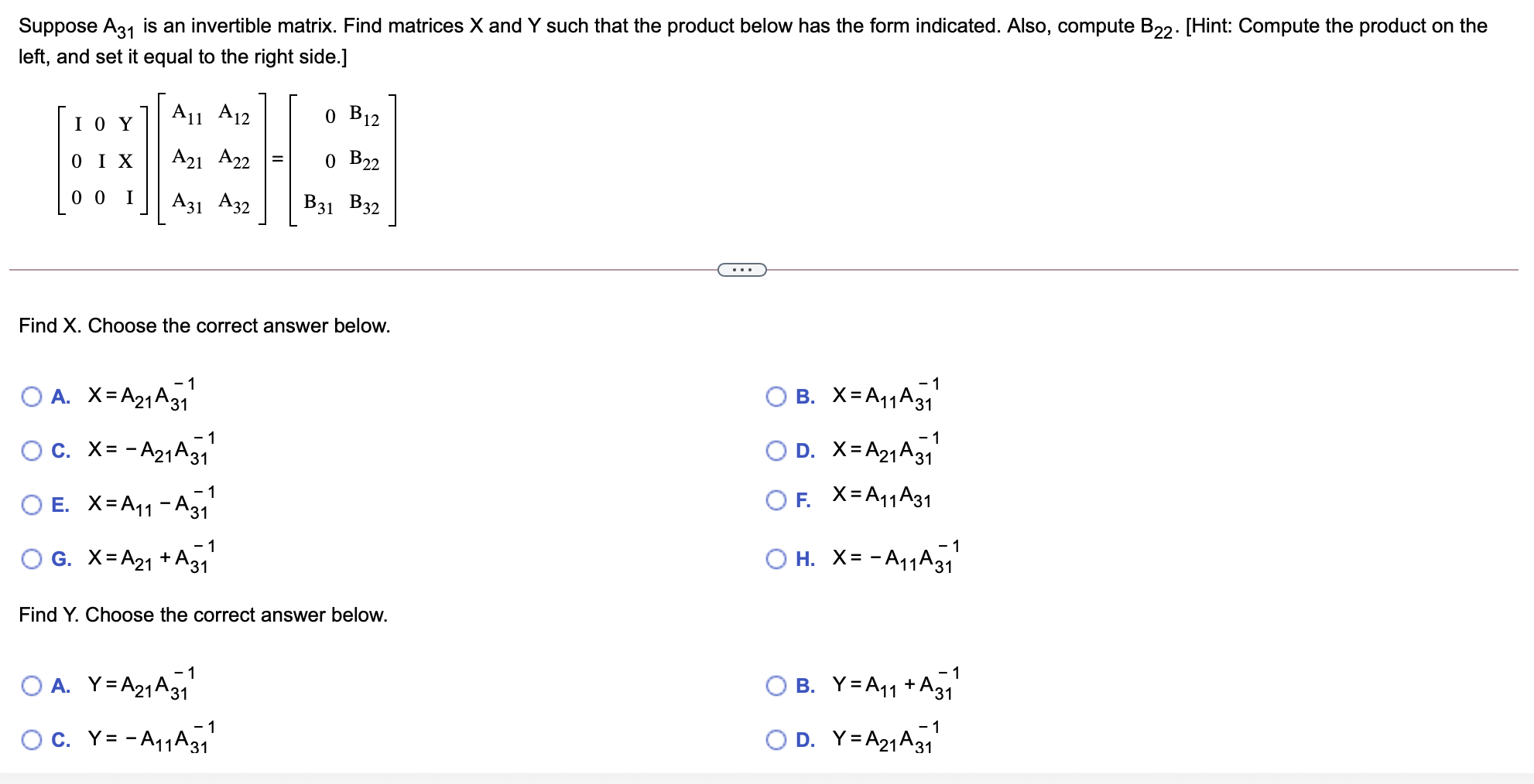 Solved Suppose A31 is an invertible matrix. Find matrices X | Chegg.com