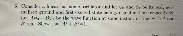 Solved 5. Consider a linear harmonic oscillator and let po | Chegg.com