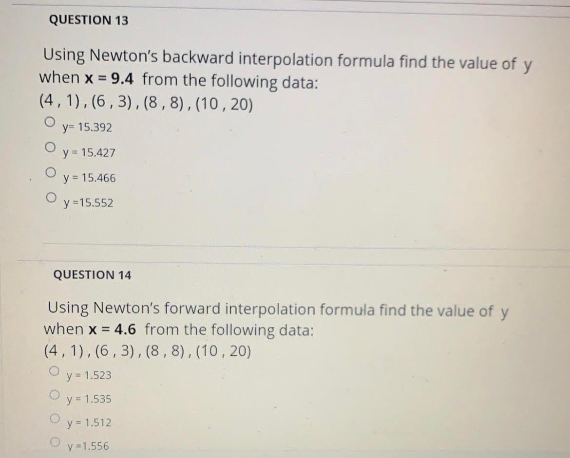 Solved QUESTION 13 Using Newton's backward interpolation | Chegg.com