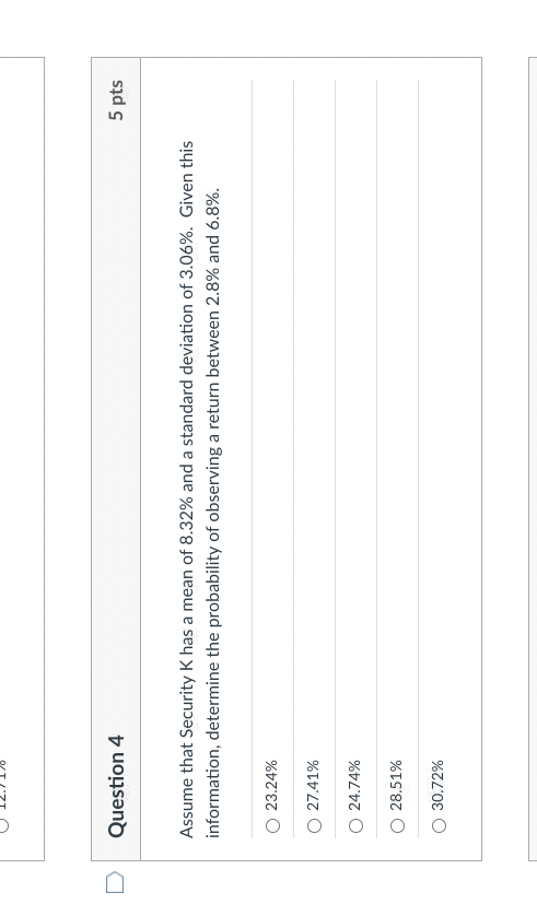 Solved Question 4 5pts Assume that Security K has a mean of | Chegg.com