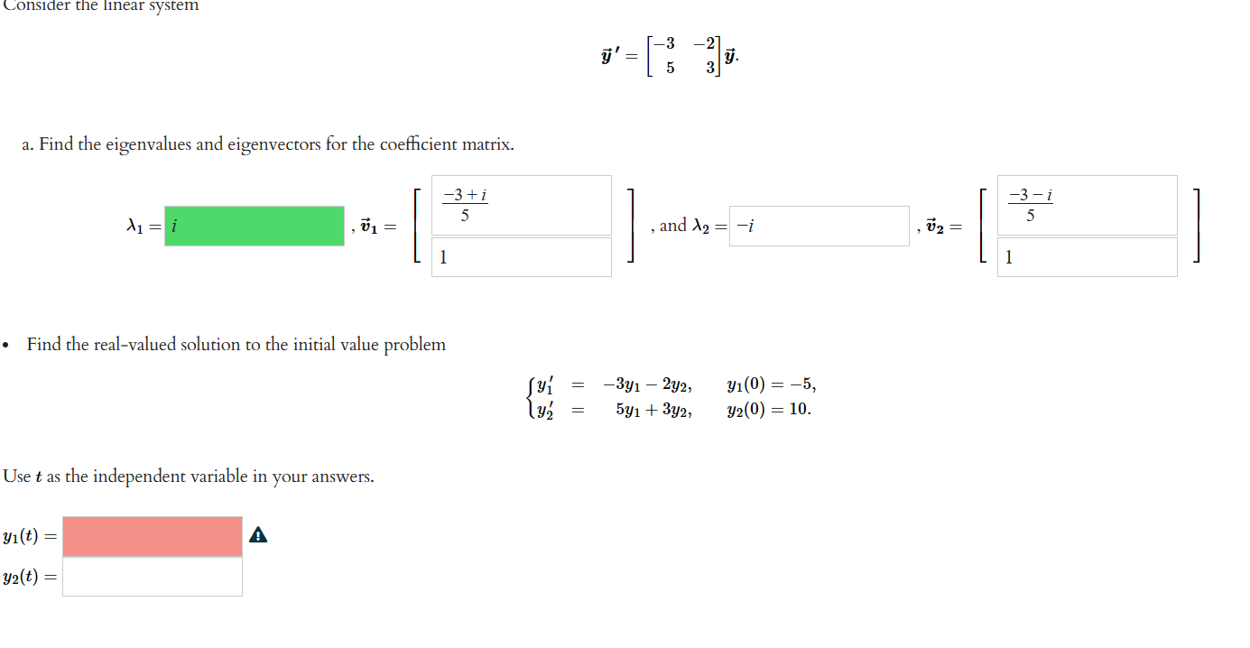 Solved Find the real-valued solution to the initial value | Chegg.com