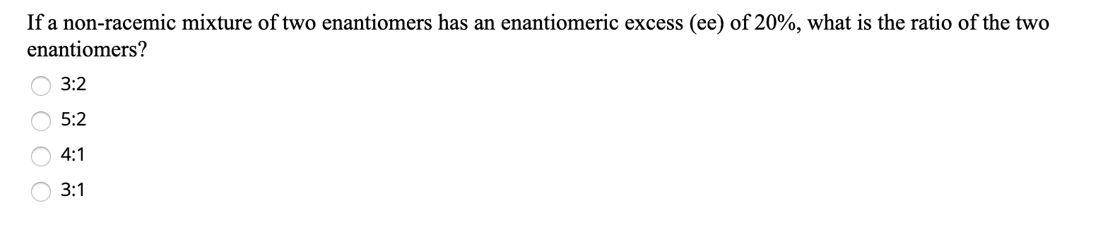Solved If a non-racemic mixture of two enantiomers has an | Chegg.com