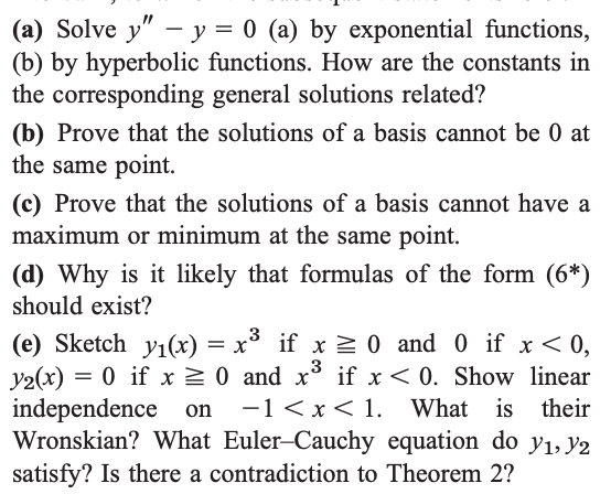 Solved (a) Solve y" - y = 0 (a) by exponential functions, | Chegg.com