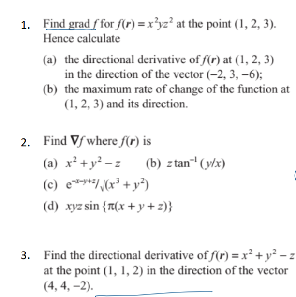 Solved 1. Find grad f for f(r) = x²yz? at the point (1, 2, | Chegg.com