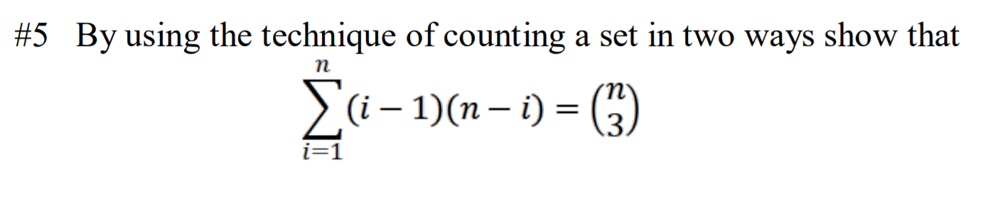Solved #5 By using the technique of counting a set in two | Chegg.com