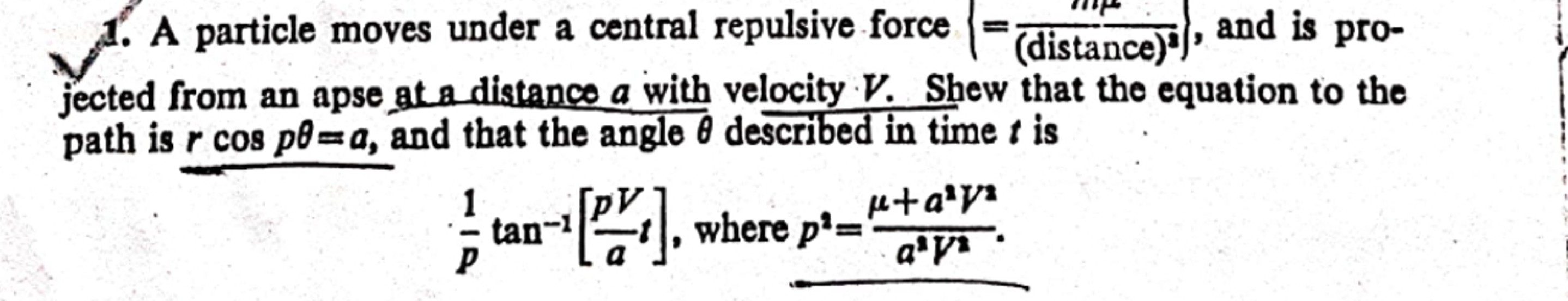 Solved A particle moves under a central repulsive force , | Chegg.com