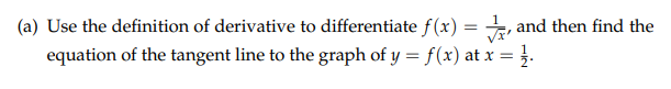 Solved (a) Use the definition of derivative to differentiate | Chegg.com